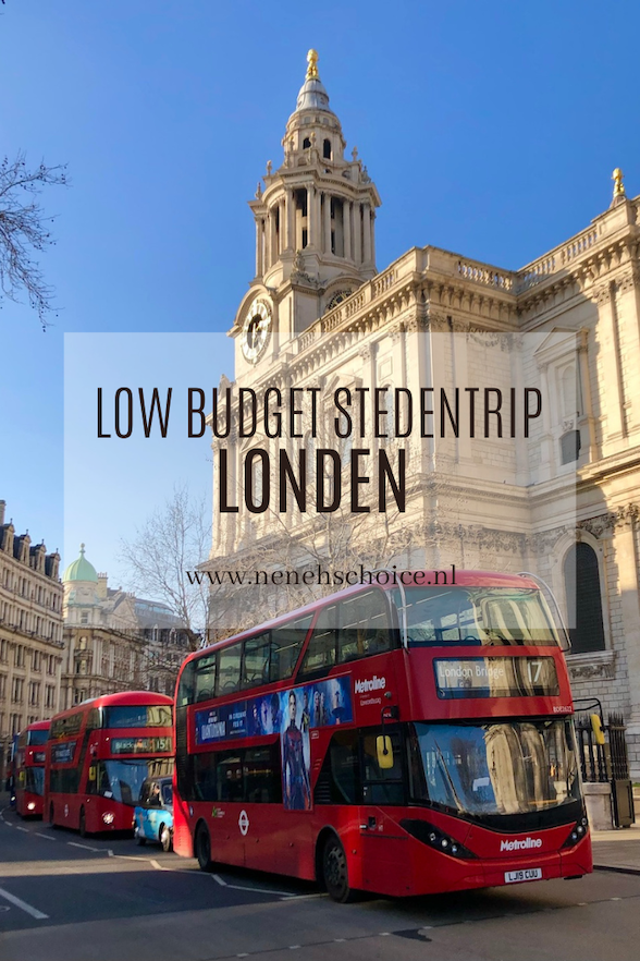 Londen on a budget: 9 tips voor een goedkope stedentrip – Neneh's Choice