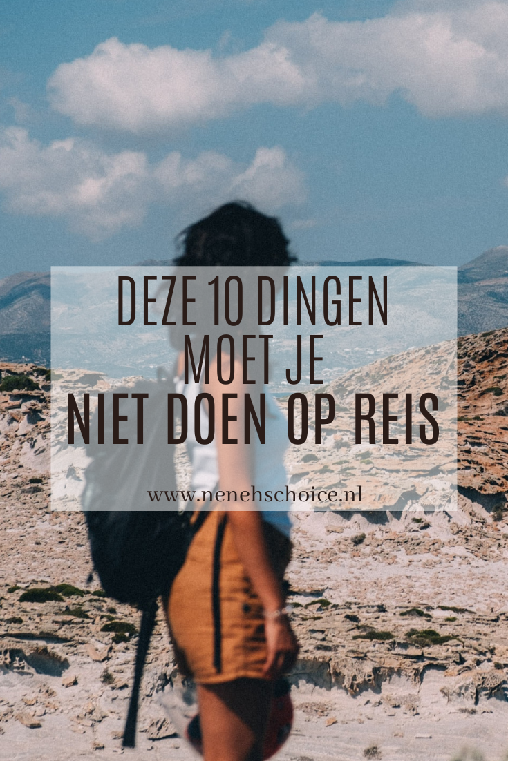 Niet doen op reis: 10 dingen die je beter kunt laten op vakantie