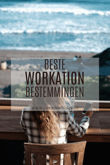 De beste workation bestemmingen | 9x Werken & Reizen